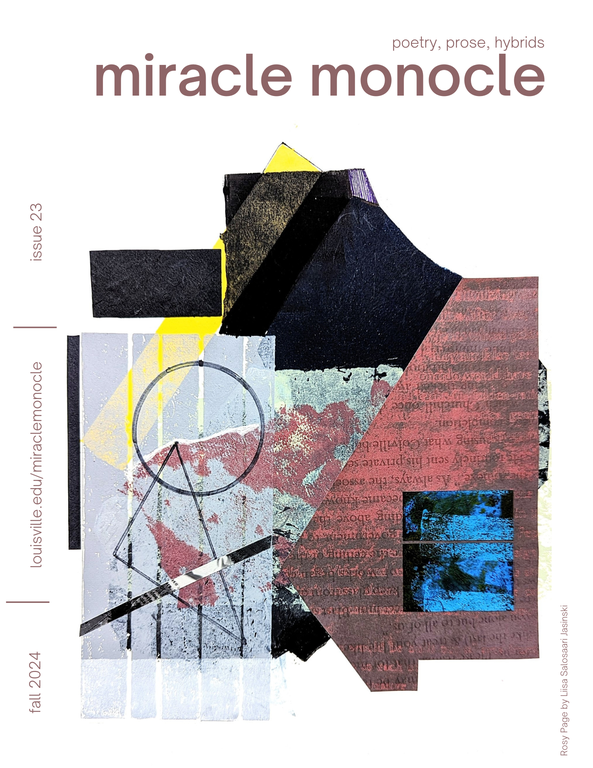 ISSUE 23, FALL 2024 — Miracle Monocle